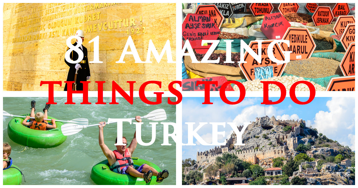 81 Fun & Interesting (& Completely Safe) Things To Do in Turkey